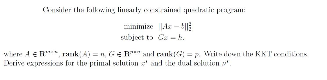 Solved Consider The Following Linearly Constrained Quadratic 