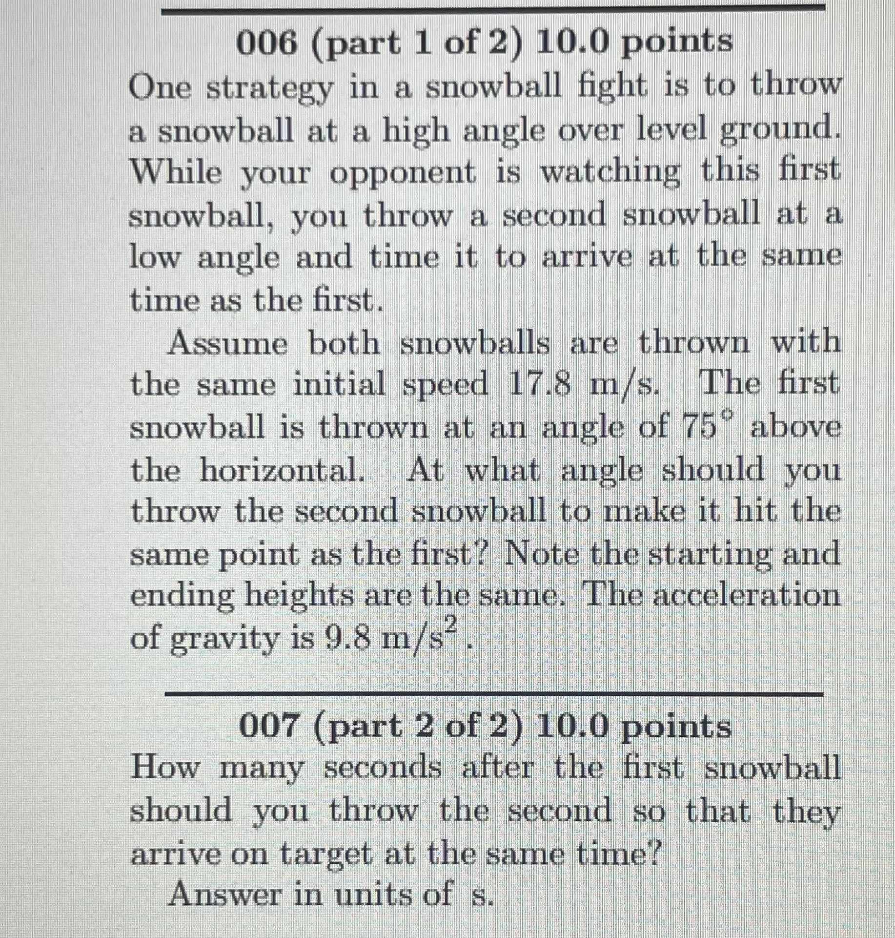 Solved 006 (part 1 of 2) 10.0 points One strategy in a | Chegg.com