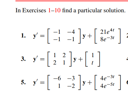 Solved In Exercises 1-10 find a particular solution. 1. | Chegg.com
