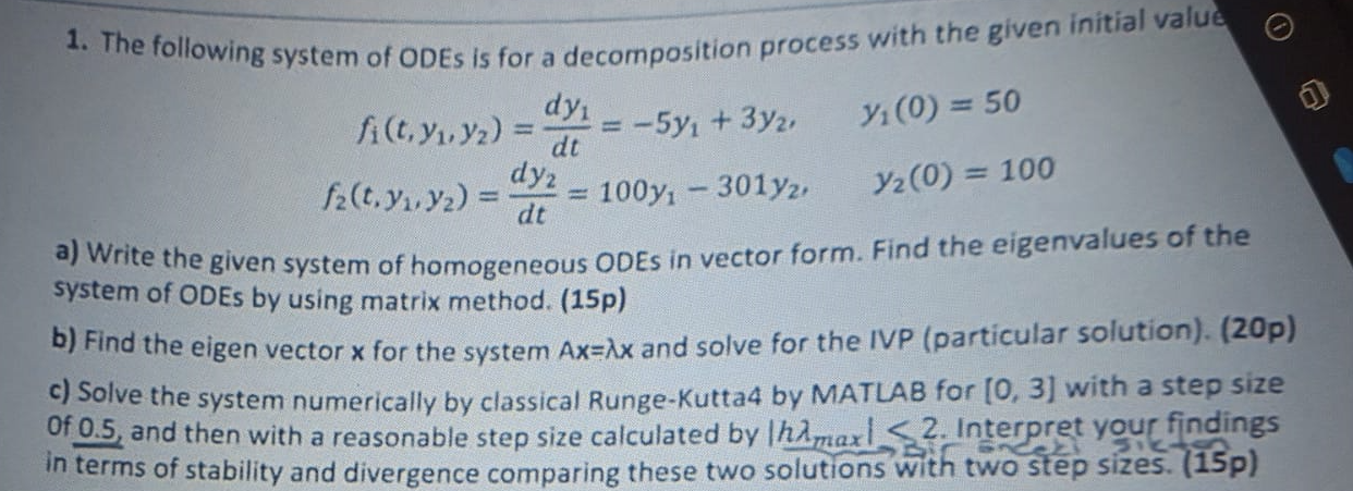 Solved The following system of ODEs is for a decomposition | Chegg.com
