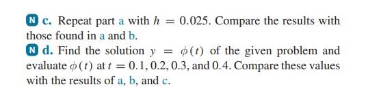 Solved N a. Find approximate values of the solution of the | Chegg.com