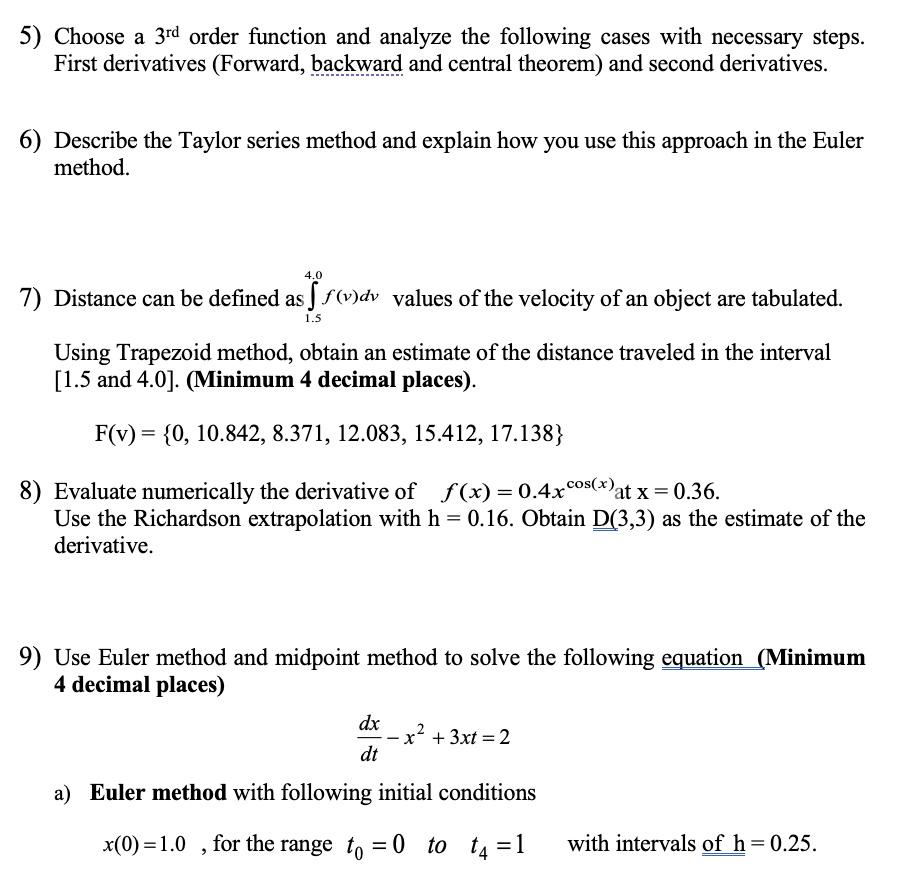 Solved 5) Choose a 3rd order function and analyze the | Chegg.com