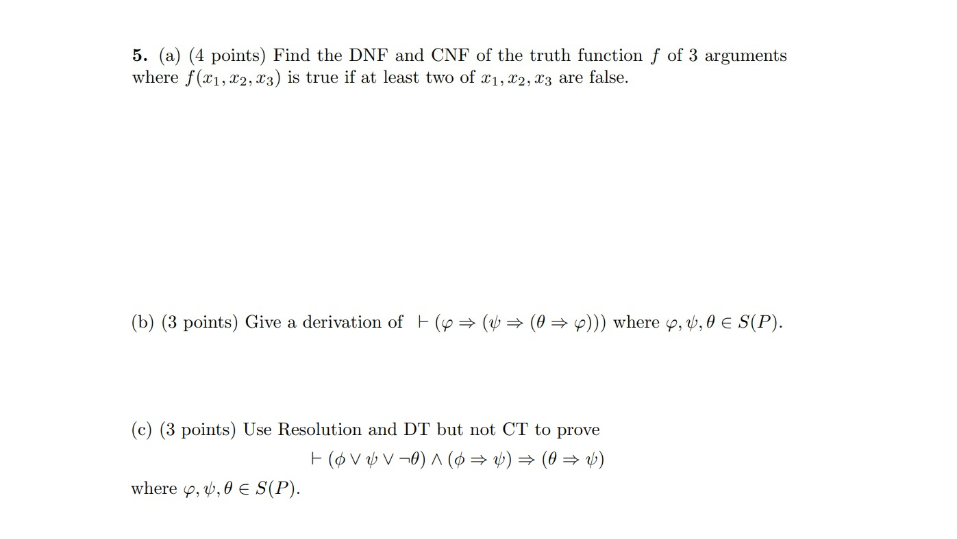 5. (a) (4 points) Find the DNF and CNF of the truth | Chegg.com
