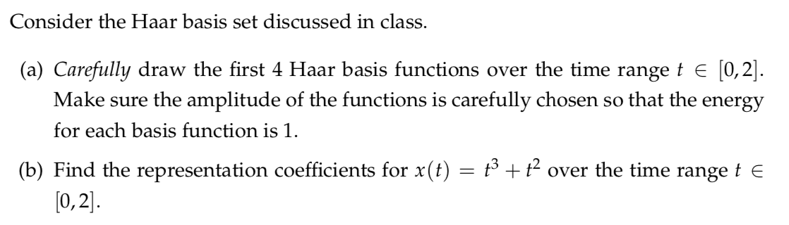 Consider the Haar basis set discussed in class. (a) | Chegg.com