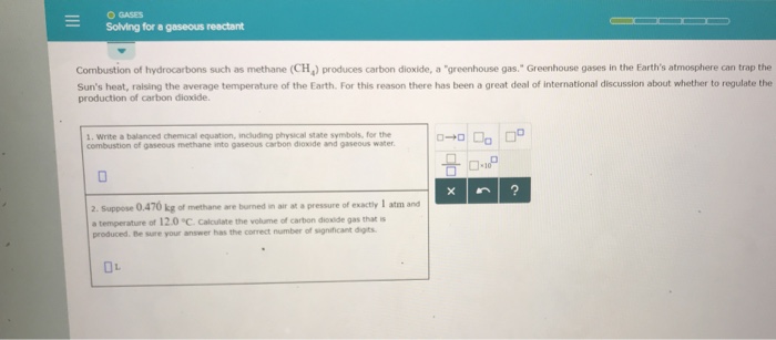 Solved O GASES Solving for a gaseous reactant Combustion of | Chegg.com