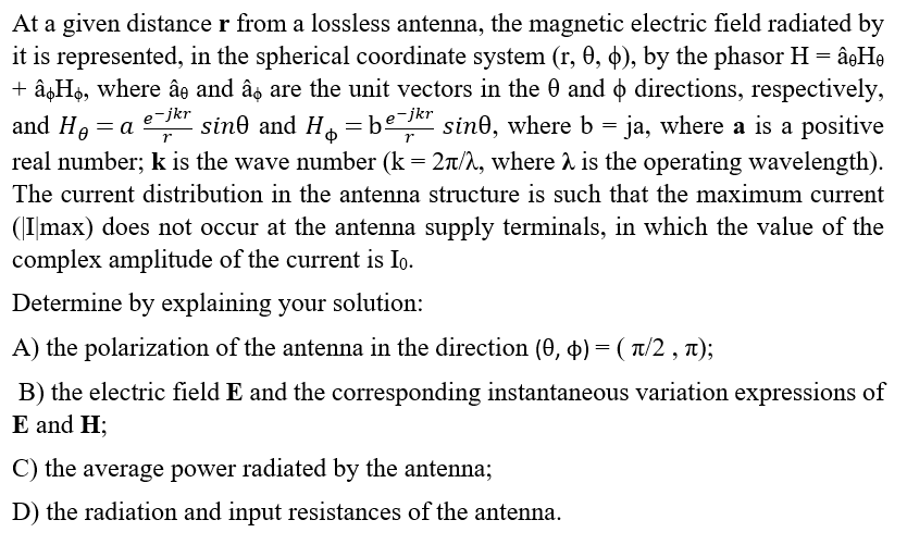 At a given distance r from a lossless antenna, the | Chegg.com
