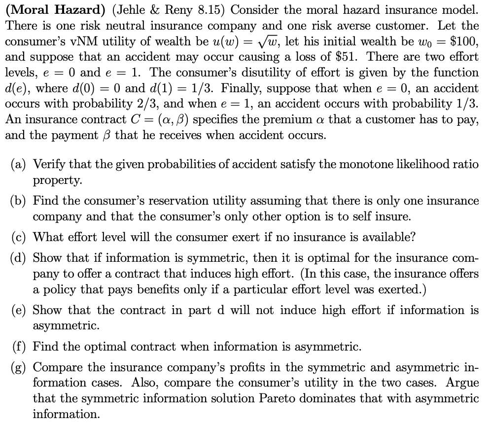 Solved (Moral Hazard) (Jehle \& Reny 8.15) Consider the | Chegg.com