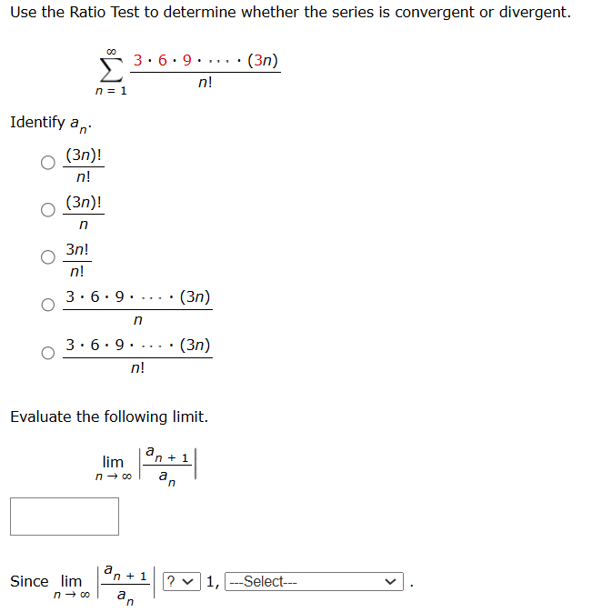 Solved Use the Ratio Test to ﻿determine whether the series | Chegg.com