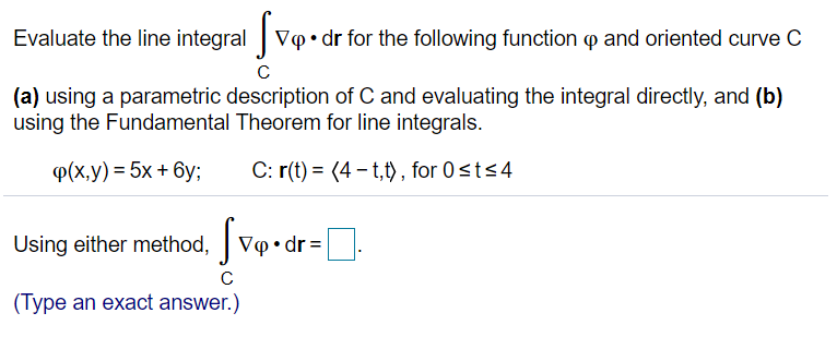 Solved Evaluate the line integral Vq.dr for the following | Chegg.com