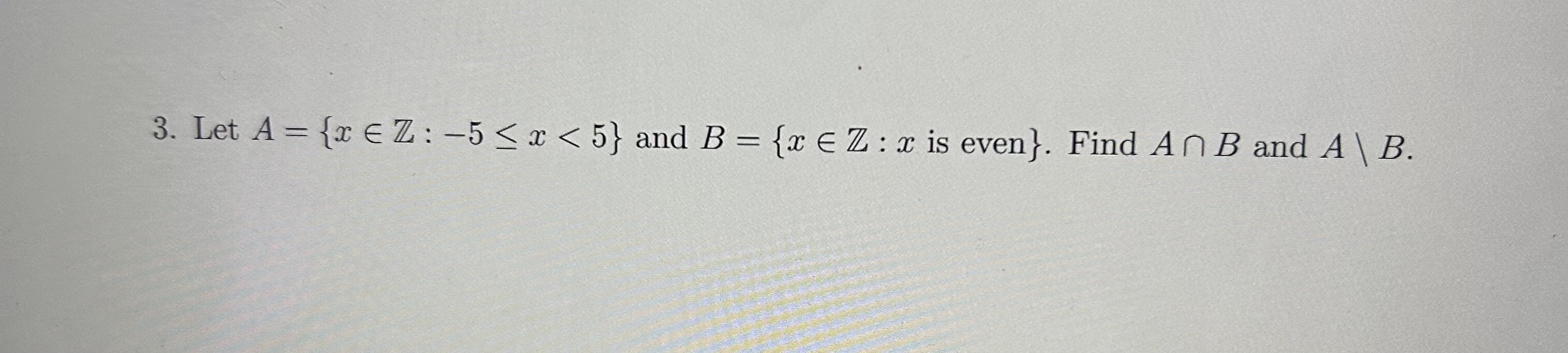 Solved Let A={xinZ:-5≤x