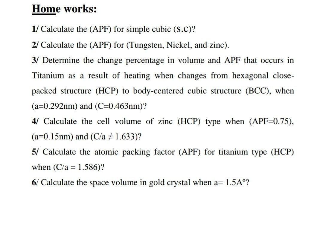 Solved Home works: 1/ Calculate the (APF) for simple cubic | Chegg.com