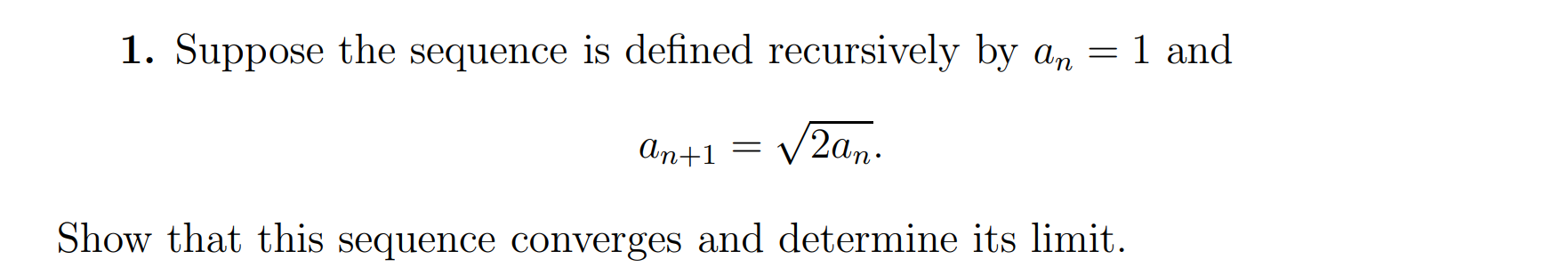 Solved 1. Suppose the sequence is defined recursively by | Chegg.com