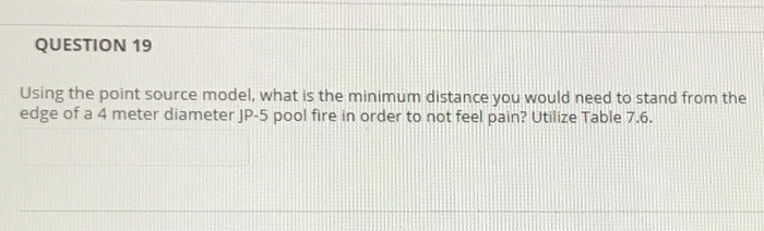 QUESTION 19 Using the point source model, what is the | Chegg.com