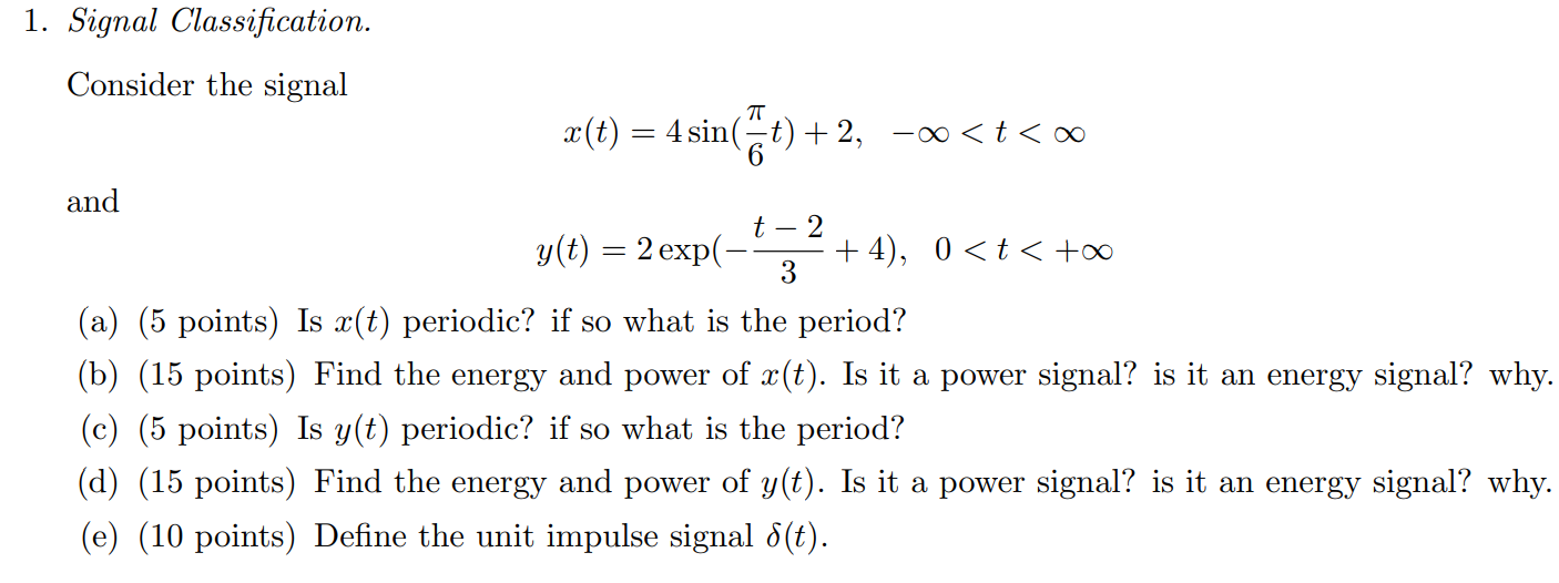 Solved 1. Signal Classification. Consider the signal 7T x(t) | Chegg.com