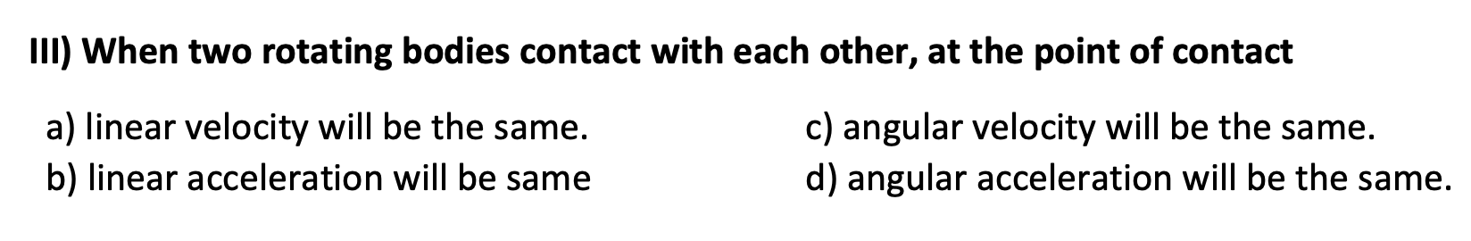 Solved 1) In curvilinear motion, direction of acceleration | Chegg.com