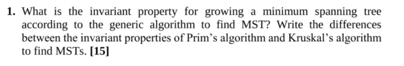 Solved 1. What is the invariant property for growing a | Chegg.com