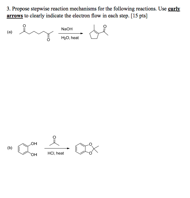Solved 3. Propose stepwise reaction mechanisms for the | Chegg.com