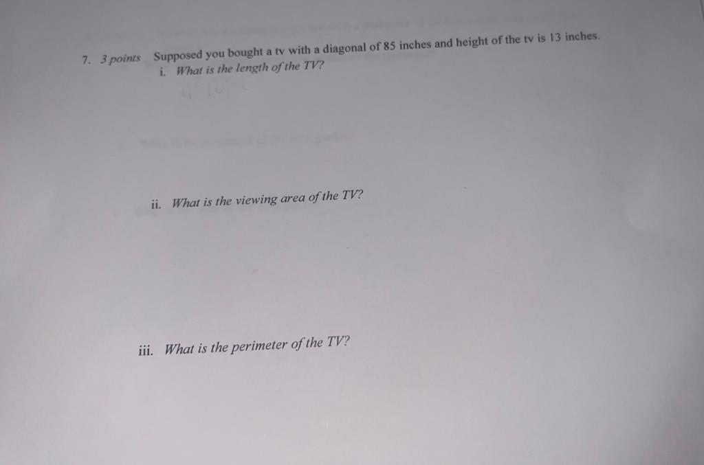 Solved 7. 3 points Supposed you bought a tv with a diagonal | Chegg.com