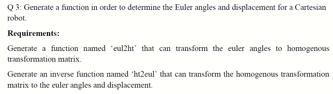 Solved Q 3: Generate a function in order to determine the | Chegg.com