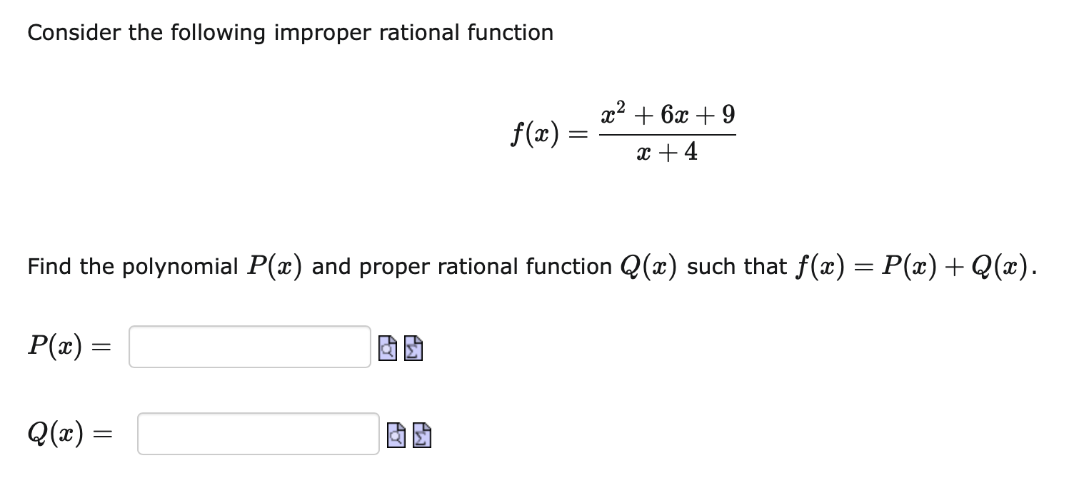 Solved Consider the following improper rational function x2 | Chegg.com