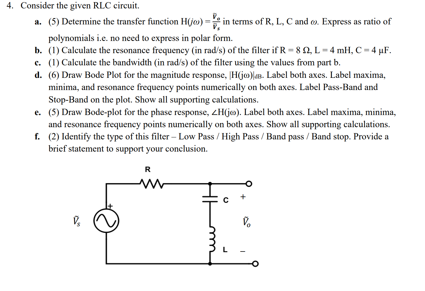 Solved 4. Consider the given RLC circuit. a. (5) Determine | Chegg.com