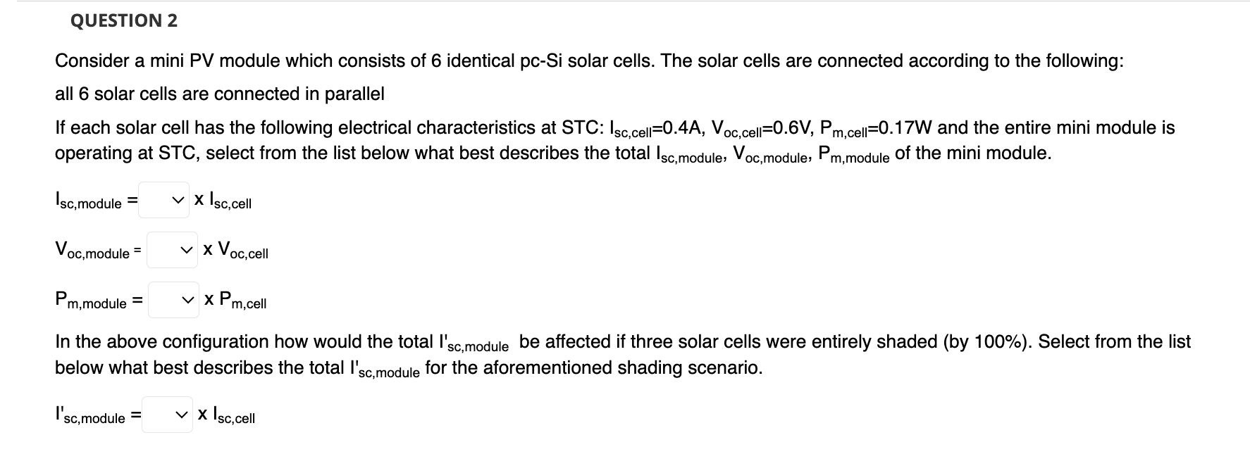 Solved QUESTION 2Consider a mini PV module which consists of | Chegg.com