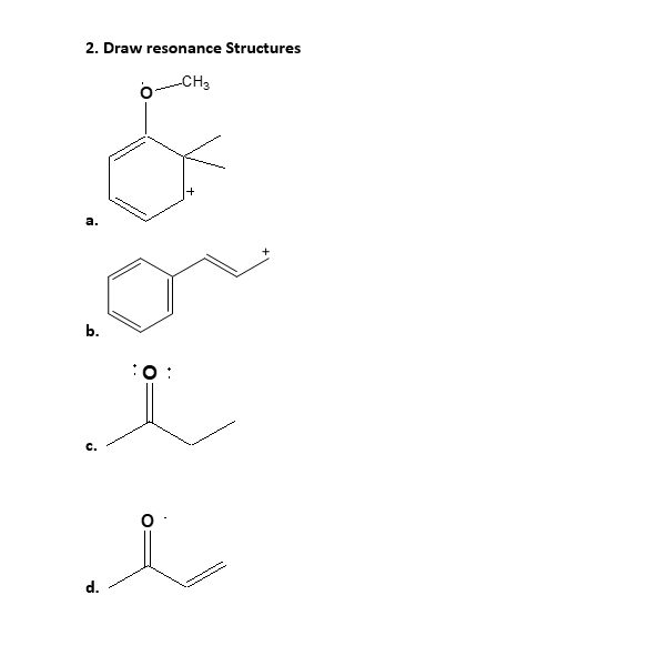 Solved 2. Draw resonance Structures | Chegg.com