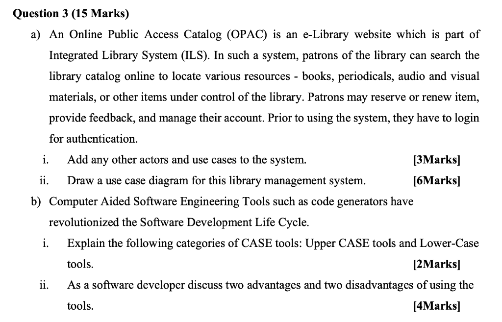 Solved a) An Online Public Access Catalog (OPAC) is an | Chegg.com