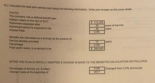 Solved 10.) Calculate the total prior service cost using the | Chegg.com