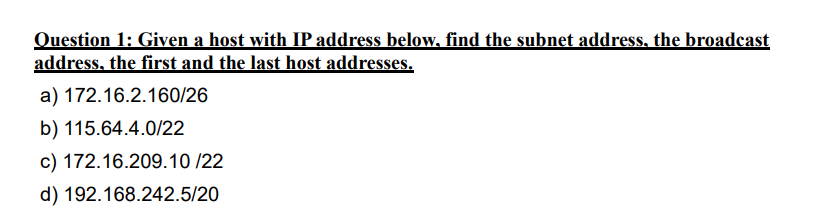Solved Question 1: Given a host with IP address below, find | Chegg.com