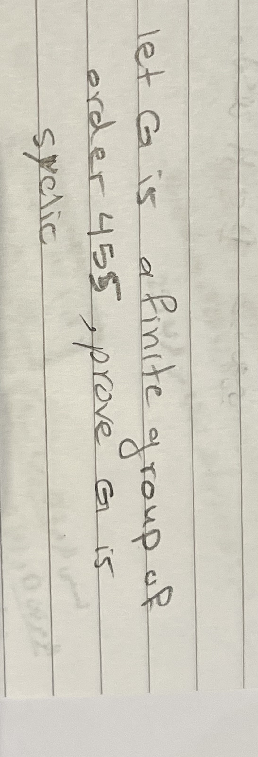 Solved let G is a finite group of order 455 , prove G is | Chegg.com