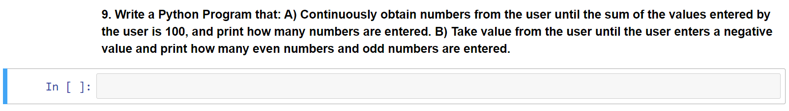 Solved 9. Write a Python Program that: A) Continuously | Chegg.com