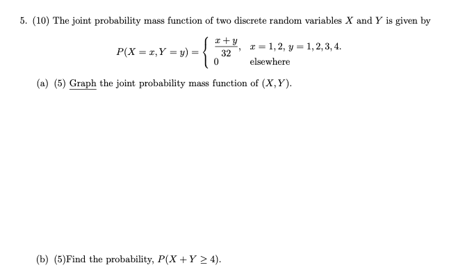 Solved 5. (10) The joint probability mass function of two | Chegg.com
