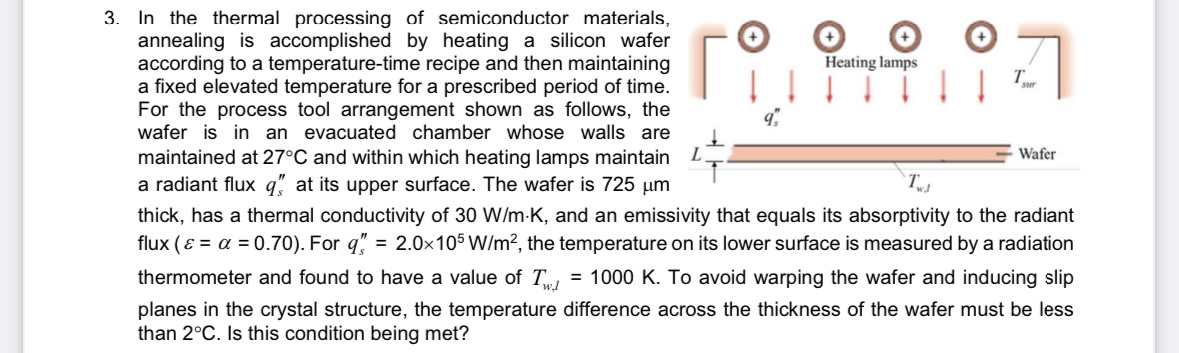 Solved 3. In the thermal processing of semiconductor | Chegg.com