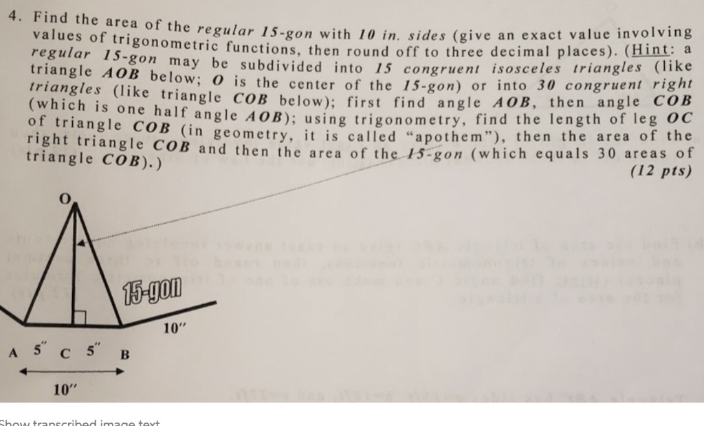 Solved 4. Find the area of the regular 15-gon with I values | Chegg.com