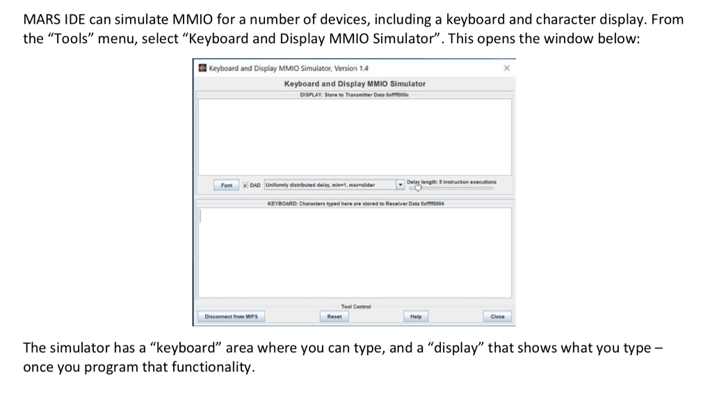 MARS IDE can simulate MMIO for a number of devices, | Chegg.com