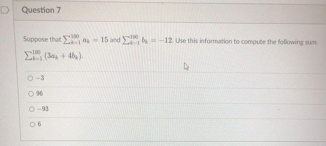 Solved Suppose that ∑k=1100ak=15 and ∑k=1100bk=−12. Use this | Chegg.com