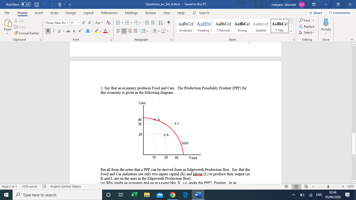 Solved 5. Say that an economy produces Food and Cars. The | Chegg.com