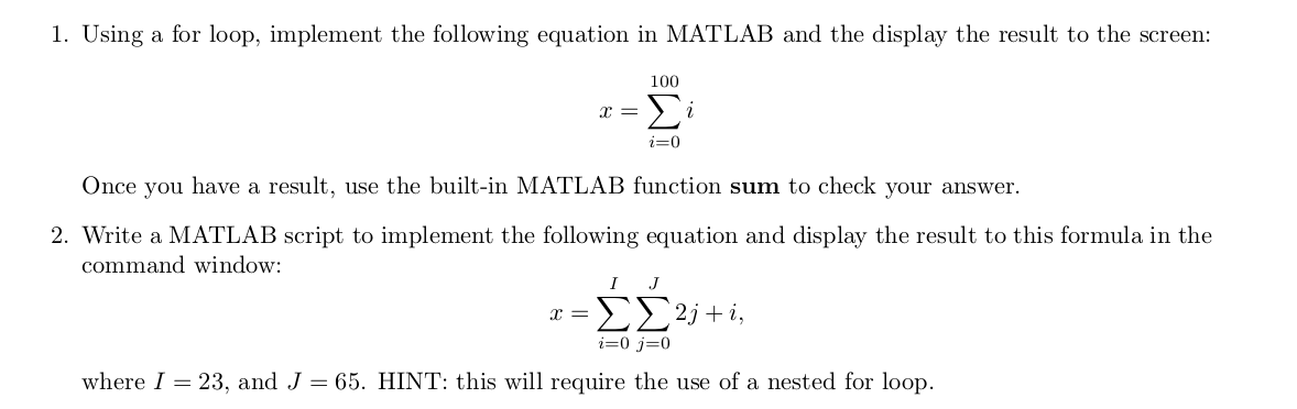 Solved 1. Using a for loop, implement the following equation | Chegg.com