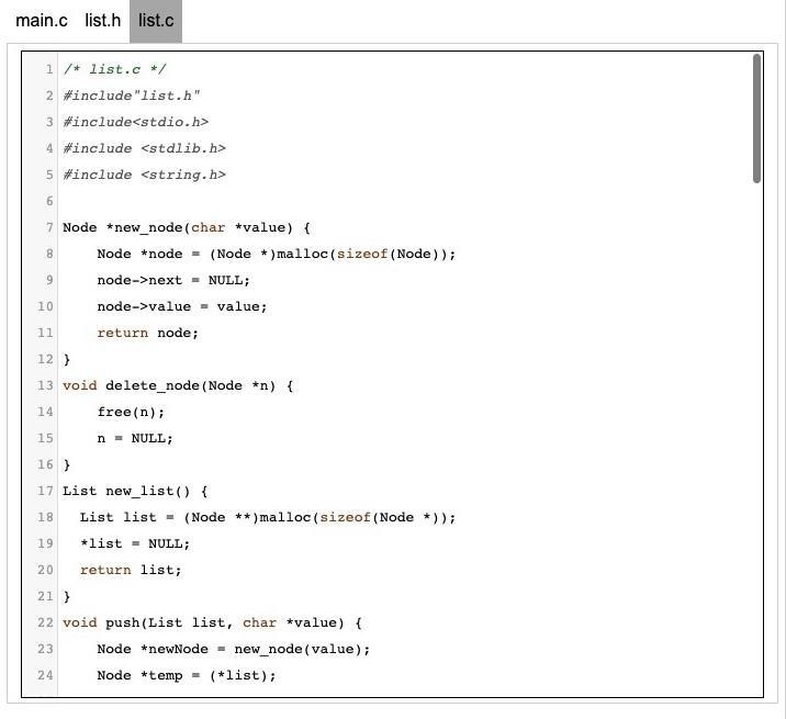 Implement a Linked List in C. This is part 10 in a | Chegg.com