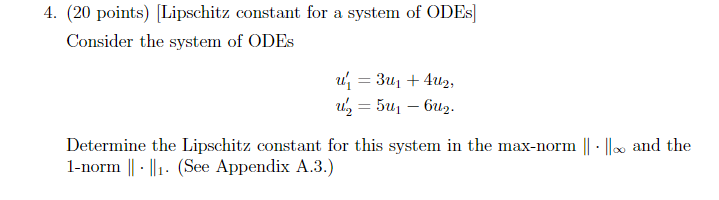 Solved 4. (20 points) Lipschitz constant for a system of | Chegg.com
