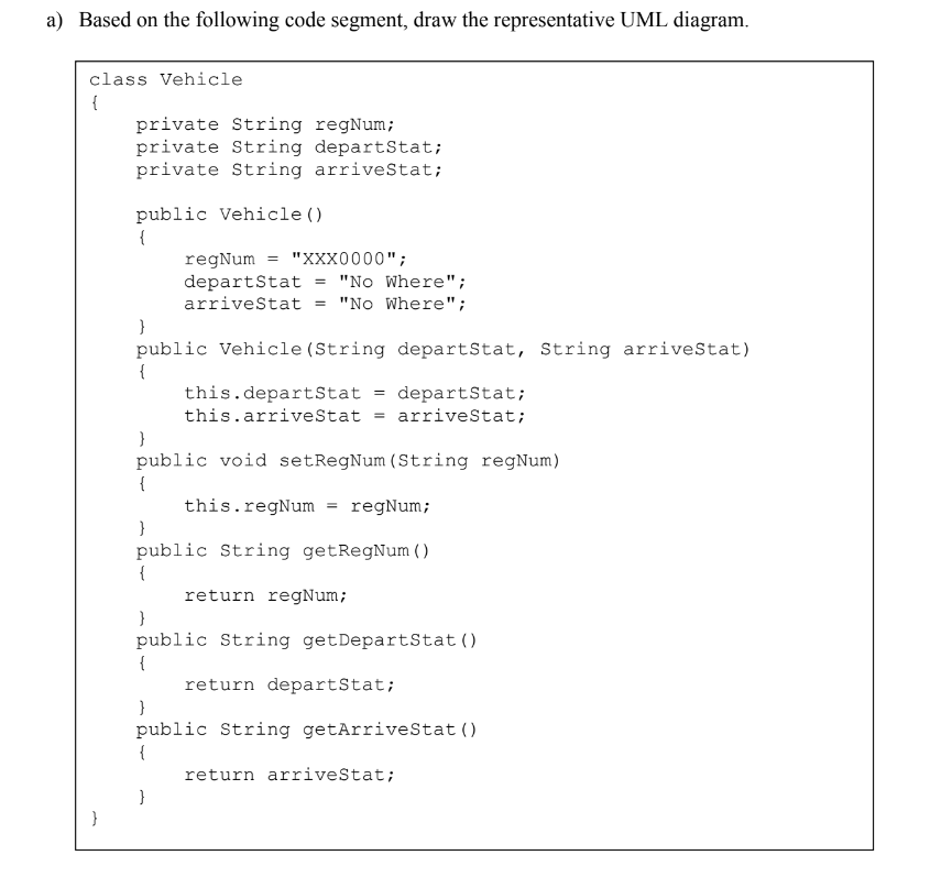 Solved a) Based on the following code segment, draw the | Chegg.com