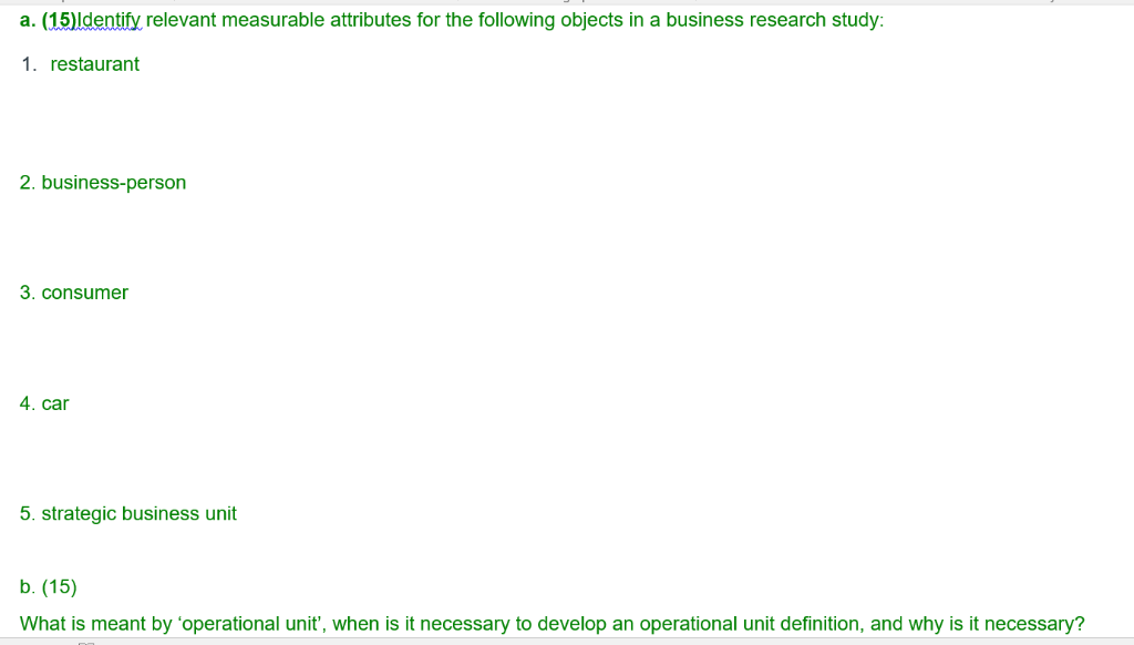 a. (15)ldentify relevant measurable attributes for | Chegg.com