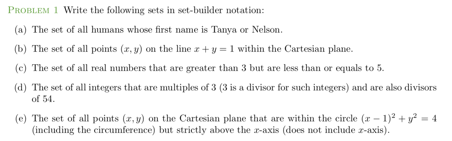 Solved PROBLEM 1 Write the following sets in set-builder | Chegg.com