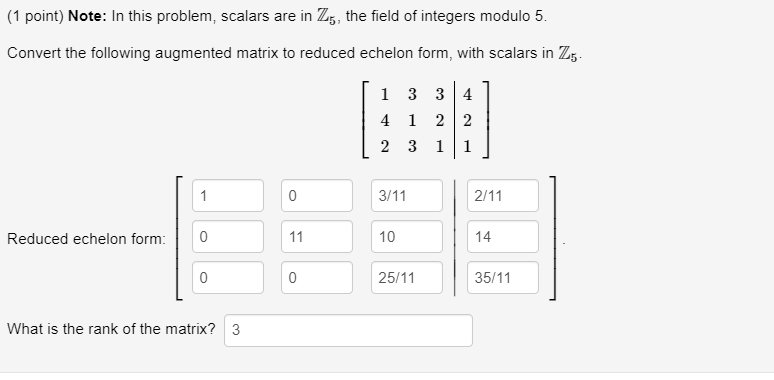 Solved (1 point) Note: In this problem, scalars are in Z5, | Chegg.com