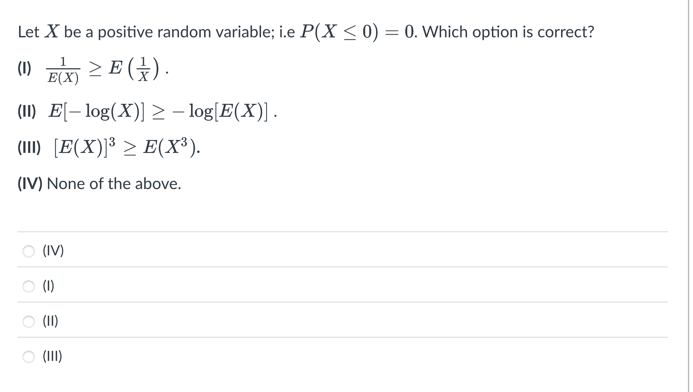 Solved Let x be ﻿a positive random variable; i.e P(x≤0)=0. | Chegg.com