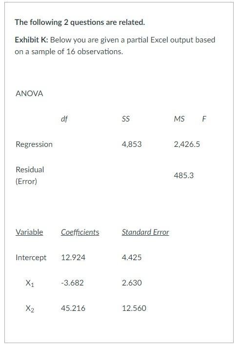 Solved The following 2 questions are related. Exhibit K: | Chegg.com