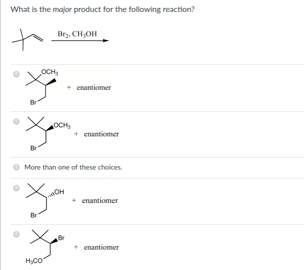 Solved What is the major product for the following reaction? | Chegg.com