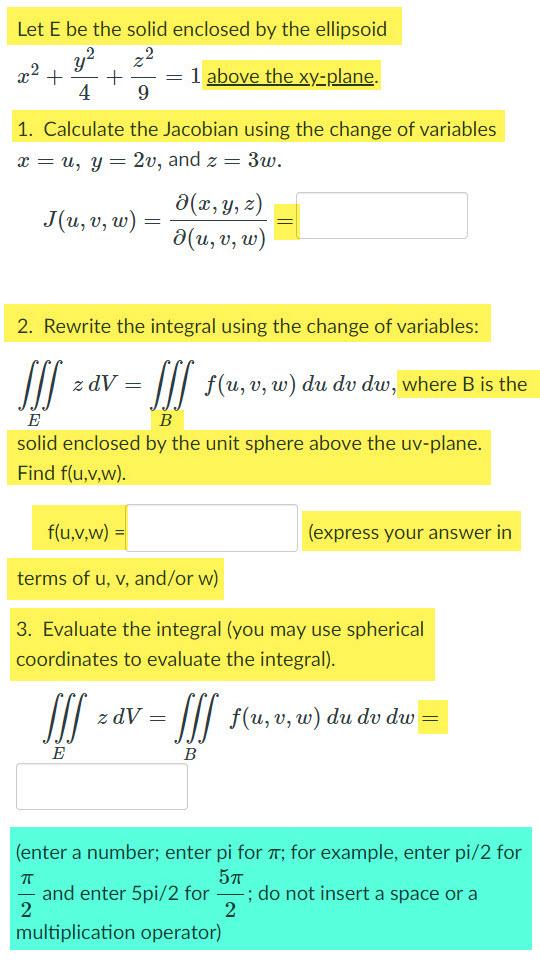 Solved Let E be the solid enclosed by the ellipsoid y? 2 22 | Chegg.com