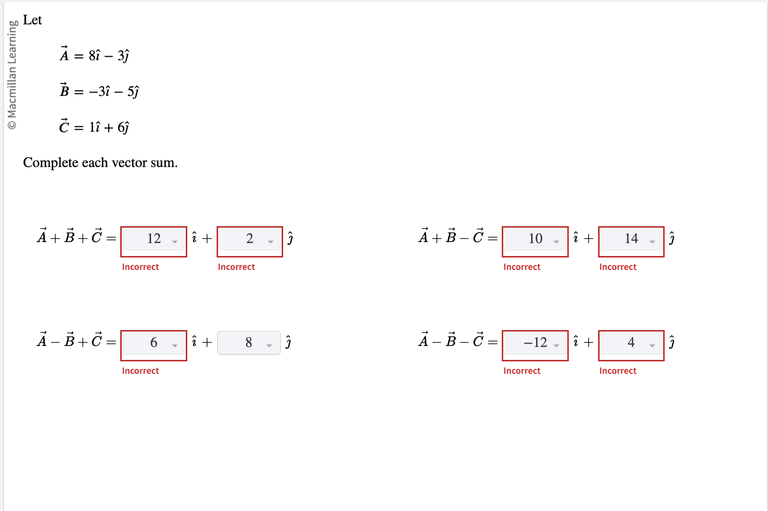 Solved A=8 ^−3 ^B=−3 ^−5 ^C=1 ^+6 ^ Complete each vector | Chegg.com